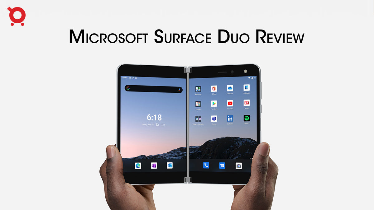 Microsoft Surface Duo Review: All you need to know about New Beast