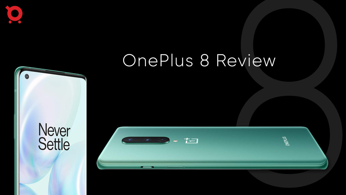 OnePlus 8 Long Term Review: Truly a Premium Beast with 5G